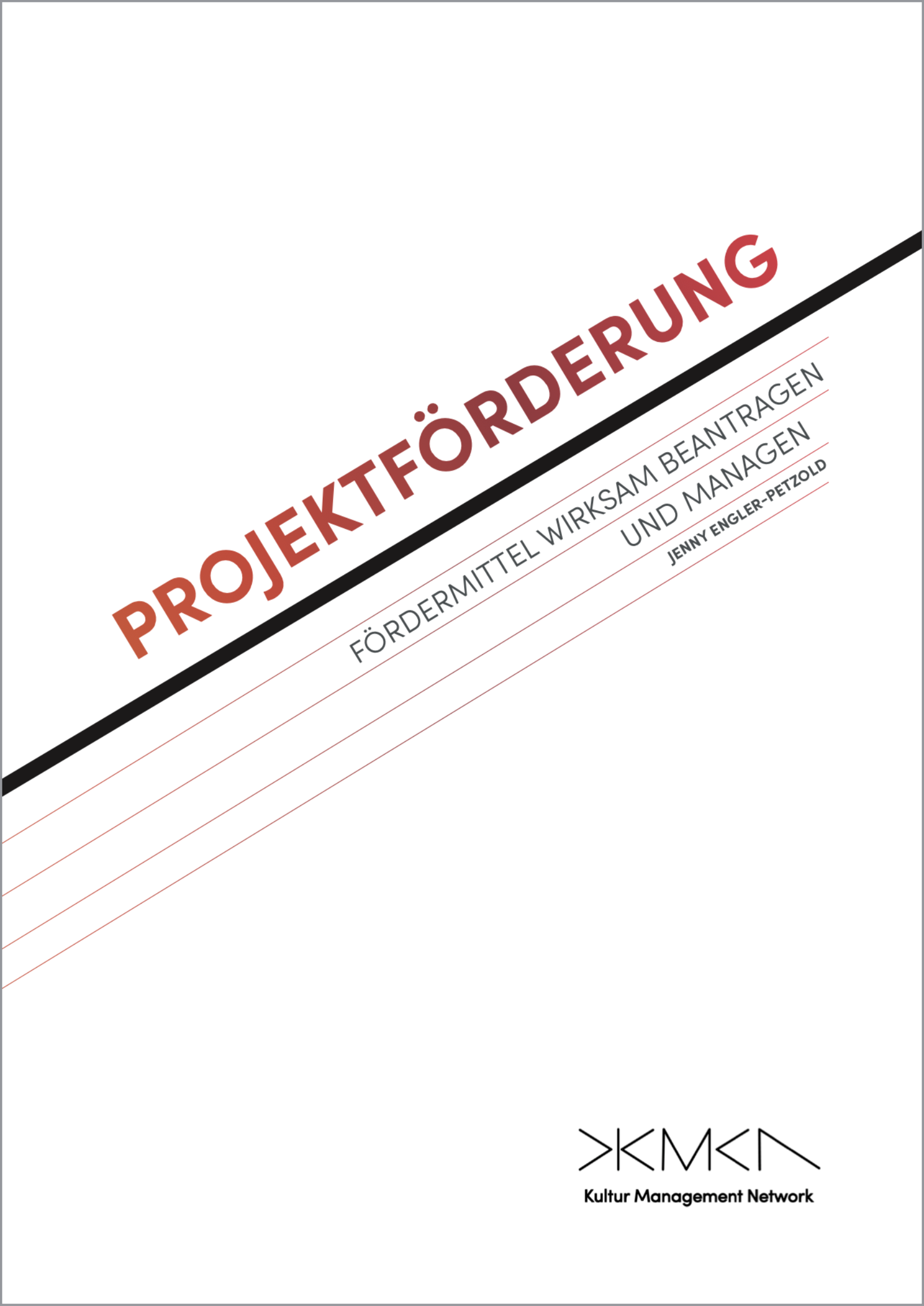 Leitfaden "Projektförderung" inkl. Tabellen-Vorlage